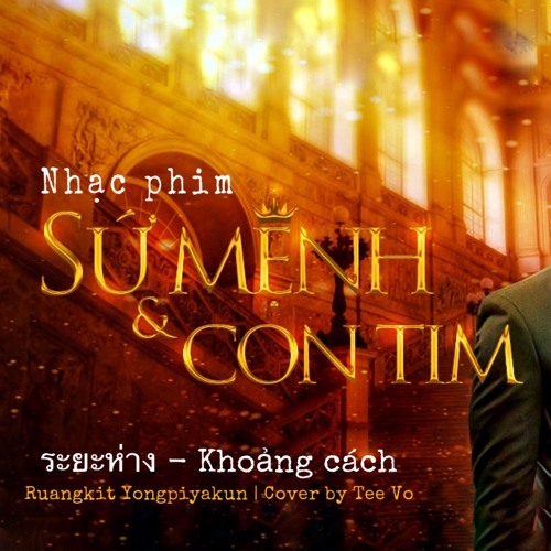 Stream KHOẢNG CÁCH - ระยะห่าง (OST. The Crown Princess) | RUANGKIT ...