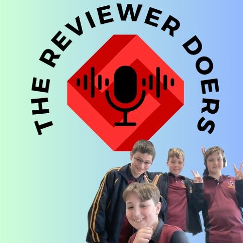 Stream episode The Reviewer Doers - Cooper, Jack, James & Xavier ...