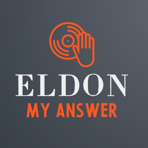 Stream Eldon - My Answer ©2017 ♥♛ by dj eldon | Listen online for free on SoundCloud