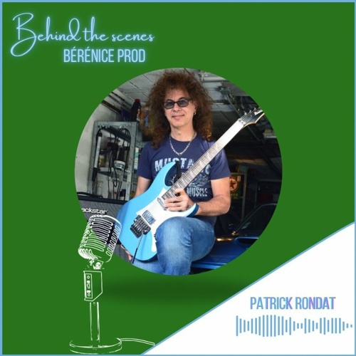 Stream Patrick Rondat by Behind The Scenes by Bérénice | Listen online ...