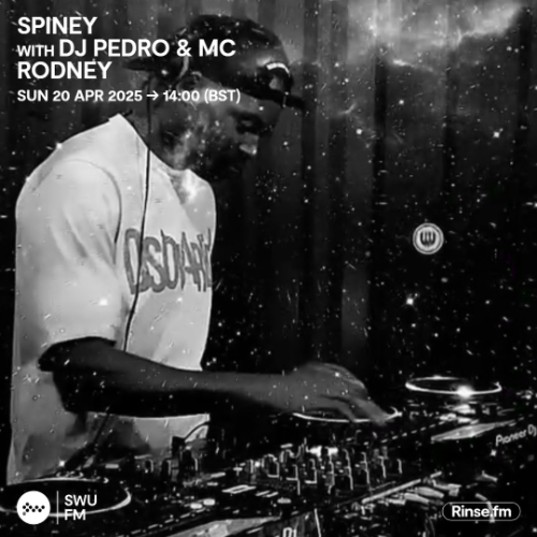Stream Spiney with DJ Pedro & MC Rodney - 20 April 2025 by SWU.FM ...
