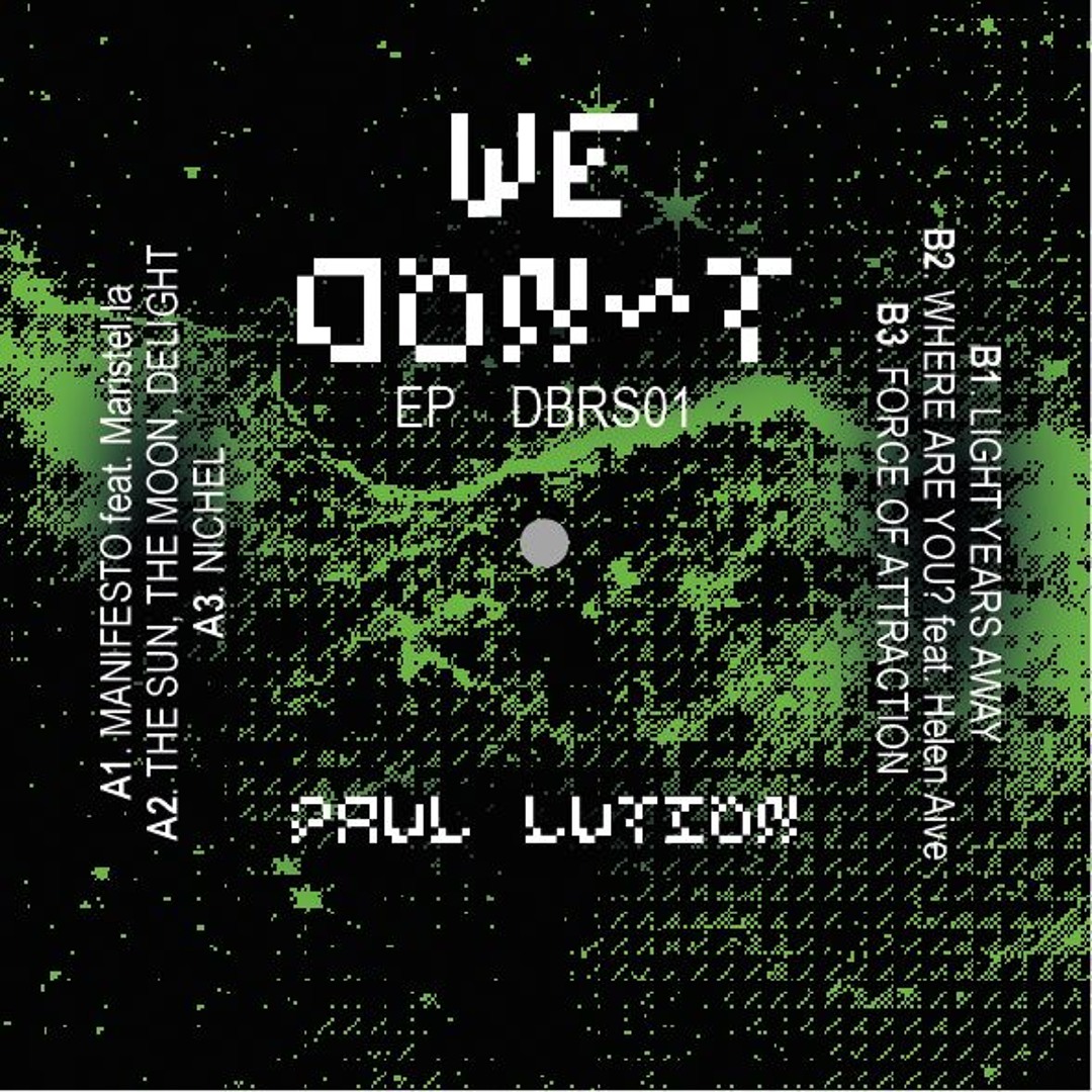 Stream Paul Lution | Listen to Paul Lution - We Don't EP playlist ...