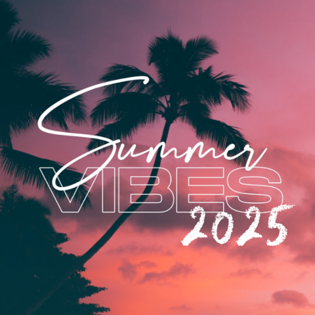 Stream ORBITAL 365 | Listen to Summer Vibes 2025 playlist online for ...