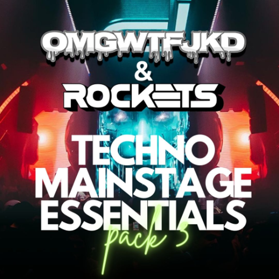 Stream Techno Mainstage Essentials Mashup Pack 3 Special Guest ROCKETS ...