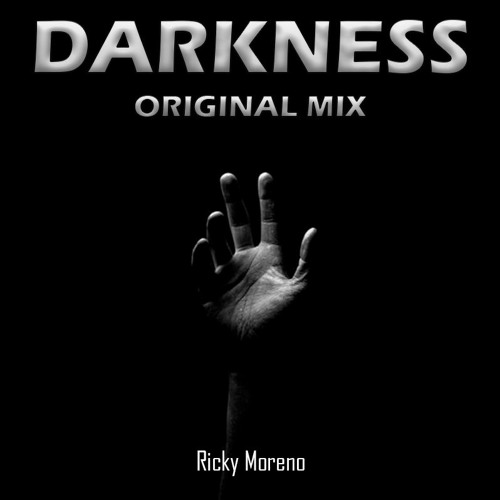 Stream Darkness - Ricky Moreno (Original Mix) by Ricky Moreno | Listen ...