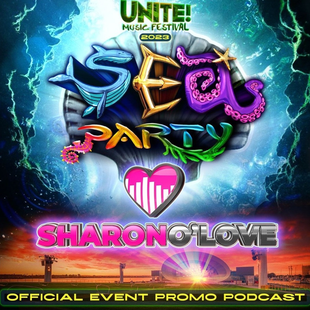 Stream SHARON O LOVE - Sea Party (Unite Music Festival) by DJ Sharon O ...