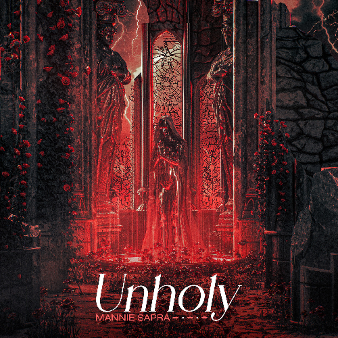 Stream Unholy (Extended Mix) by Mannie Sapra | Listen online for free ...