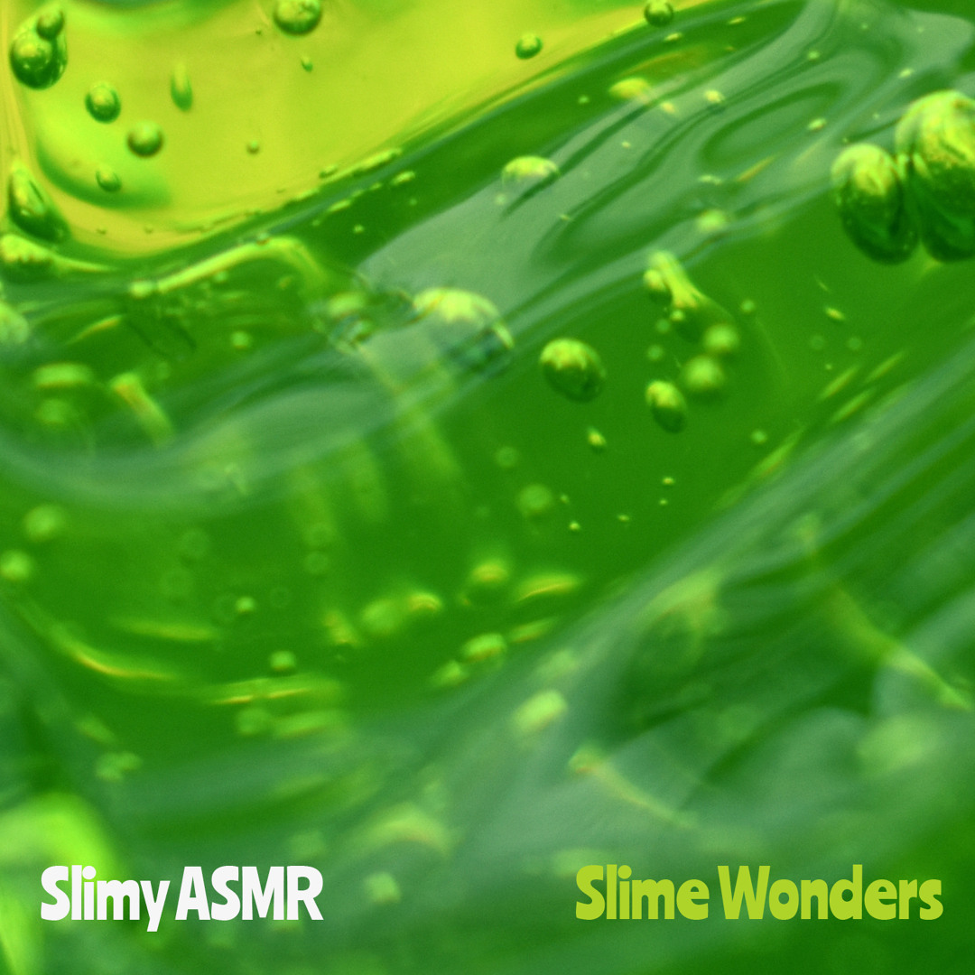 Stream Gooey Slime by Slimy ASMR | Listen online for free on SoundCloud