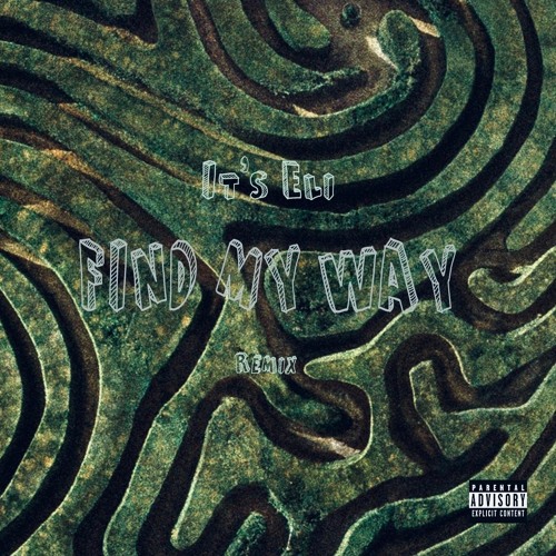 Stream Find My Way (DaBaby Remix) by It's Eli | Listen online for free ...