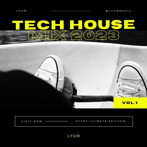 Stream TECH HOUSE MIX 2023 Vol. 1 by LYUM | Listen online for free on ... Stream TECH HOUSE MIX 2023 Vol. 1 by LYUM | Listen online for free on ...