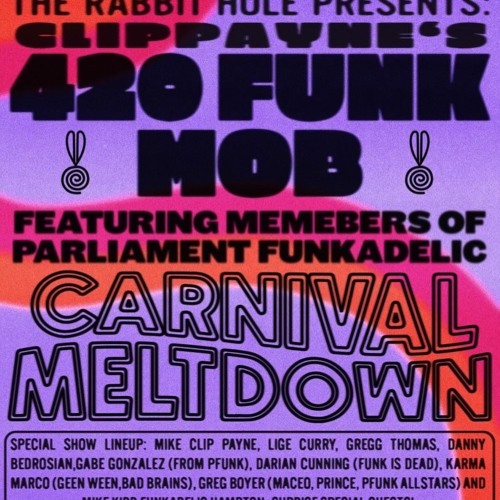 Stream 420 FUNK MOB The Rabbit Hole NOLA 1.8.23 by Wefunk.live ...
