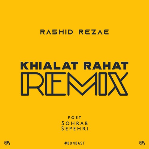 Stream Khialat Rahat (Remix) by Ra5hid Rezae | رشید رضایی | Listen ...