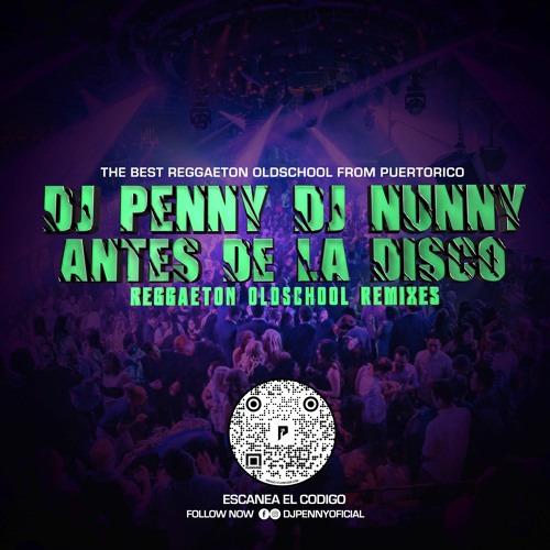 Stream Dj Penny PR | Listen to Dj Penny Dj Nunny Antes de la Disco Part ...