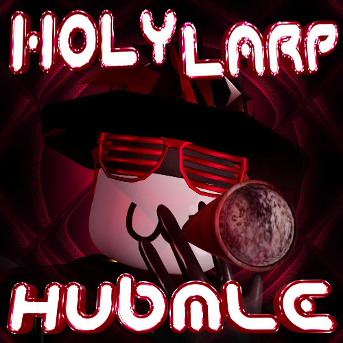 Stream HOLY LARP! | LARPER MUSICK ~2024 mix~ by Hubmle | Listen online ...