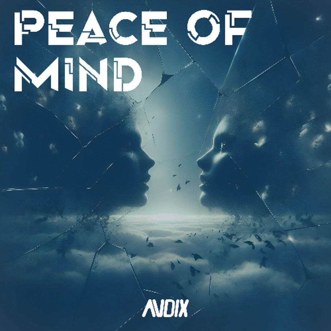 Stream Peace of Mind by ANDIX | Listen online for free on SoundCloud
