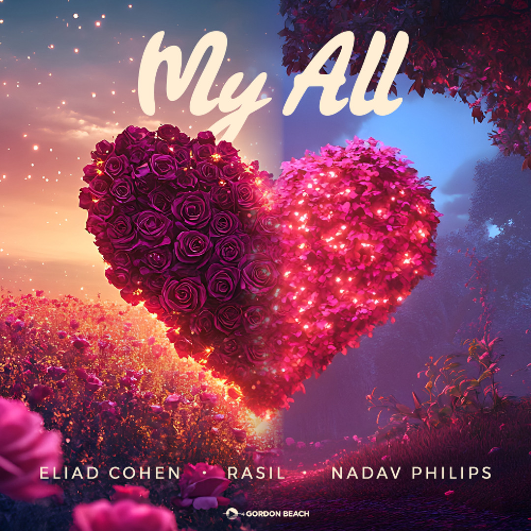 Stream Eliad Cohen , Rásil , Nadav Philips – My All by Eliad Cohen ...