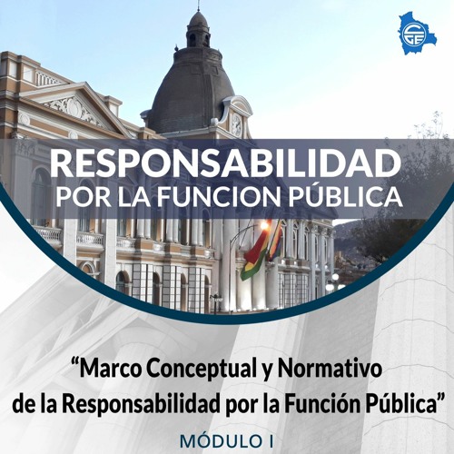 Stream Responsabilidad por la Función Pública - Módulo 1 - Primera ...
