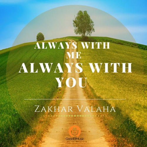 Stream Always with Me, Always with You (Piano version) by Zakhar Valaha ...