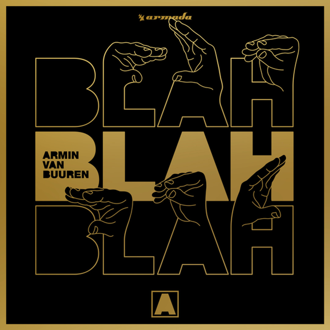 Stream Blah Blah Blah by Armin van Buuren | Listen online for free on ...