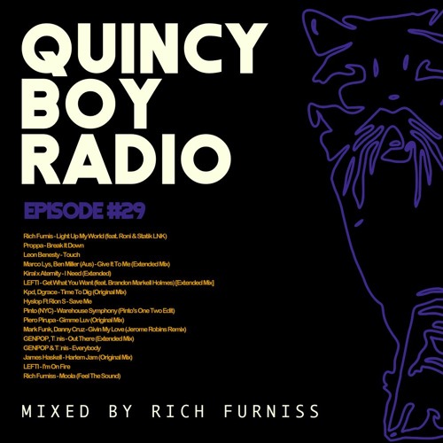 Stream Quincy Boy Radio EP029 Guest Mix by Rich Furniss by Quincy Boy ...
