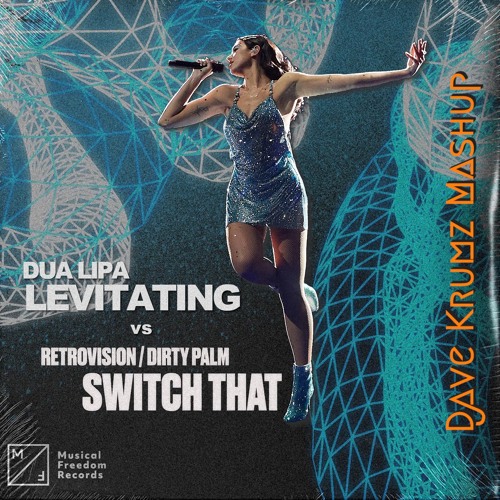 Stream Levitating vs Switch That (Dave Krumz Mashup) by Dave Krumz ...