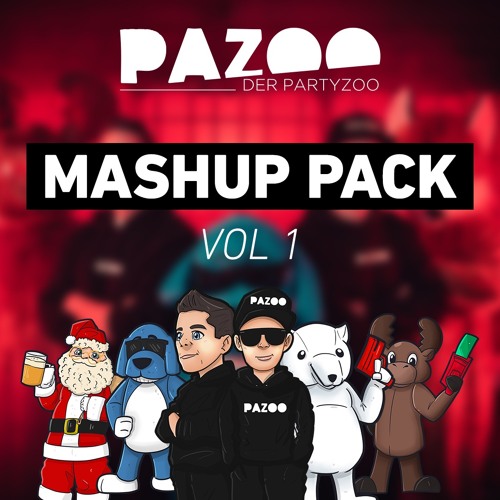 Stream PAZOO Mashup Pack Vol. 1 by PAZOO (Der Partyzoo) | Listen online ...