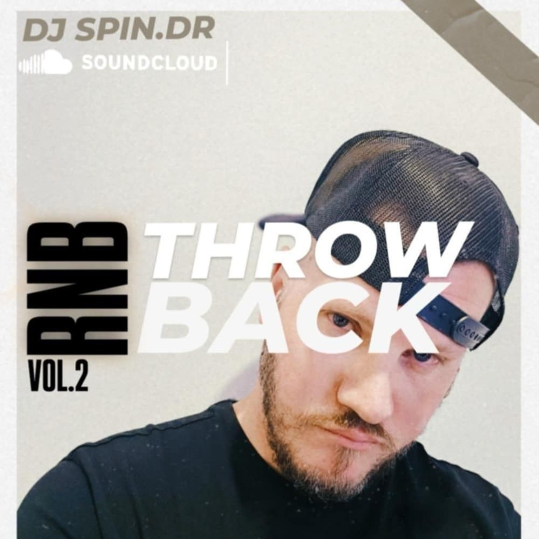 Stream LIVE RnB Throwback Mix - Vol.2 by DJ Spin.Dr | Listen online for free on SoundCloud