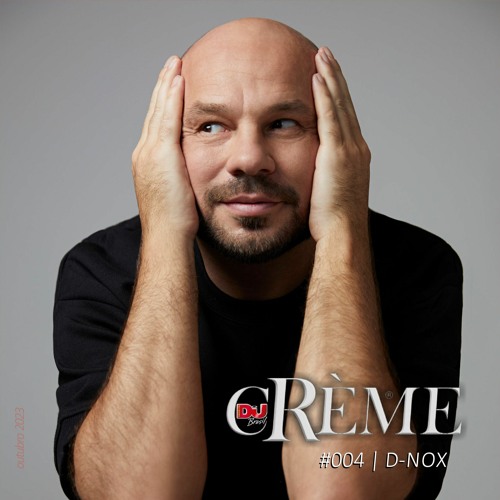 Stream cRème 004: D-Nox by DJ Mag Brasil | Listen online for free on ...
