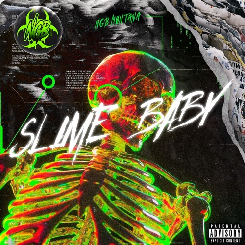Stream SLIME BABY by NGB MONTANA | Listen online for free on SoundCloud
