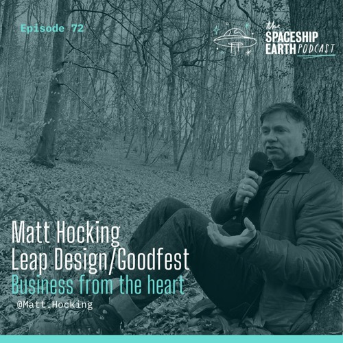Stream episode Episode 72 - Matt Hocking - Business from the heart by ...