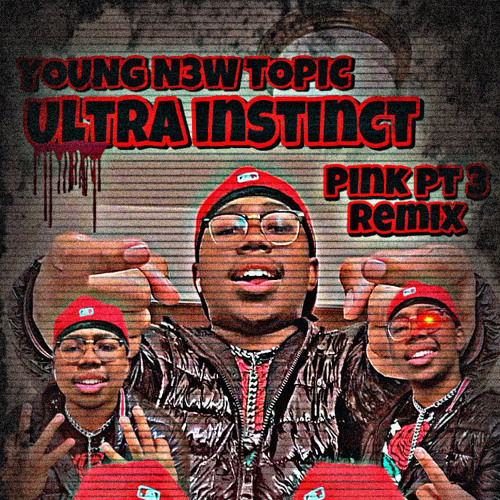 Stream ULTRA INSTINCT (Pink Pt 3 Remix) by ⚠️🗣YOUNG N3W TOPIC🚨⛽ ...