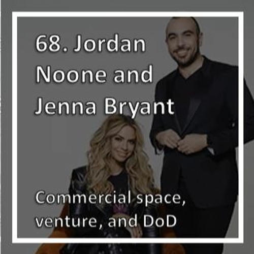 Listen to playlists featuring Commercial space, venture, and DoD with ...