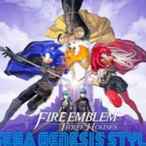 Stream Fire Emblem Three Houses - Paths That Will Never Cross sega ...