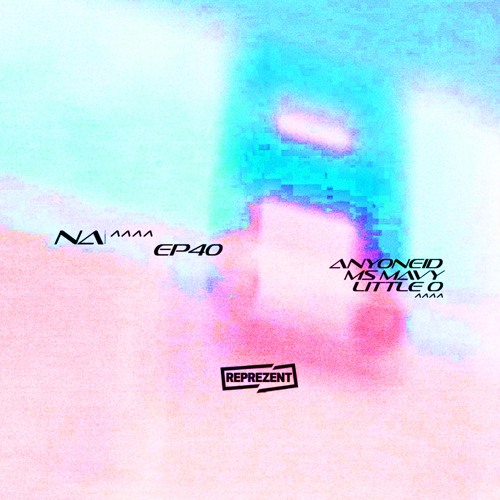 Stream EP40 | ANYONEID, MS MAVY & LITTLE O by Na Tchada | Listen online ...