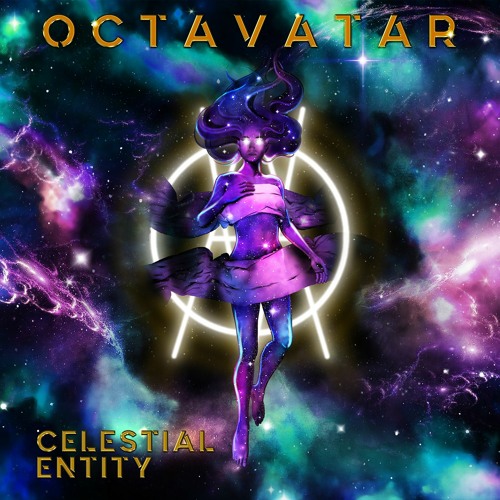 Stream Celestial Entity by Octavatar | Listen online for free on SoundCloud