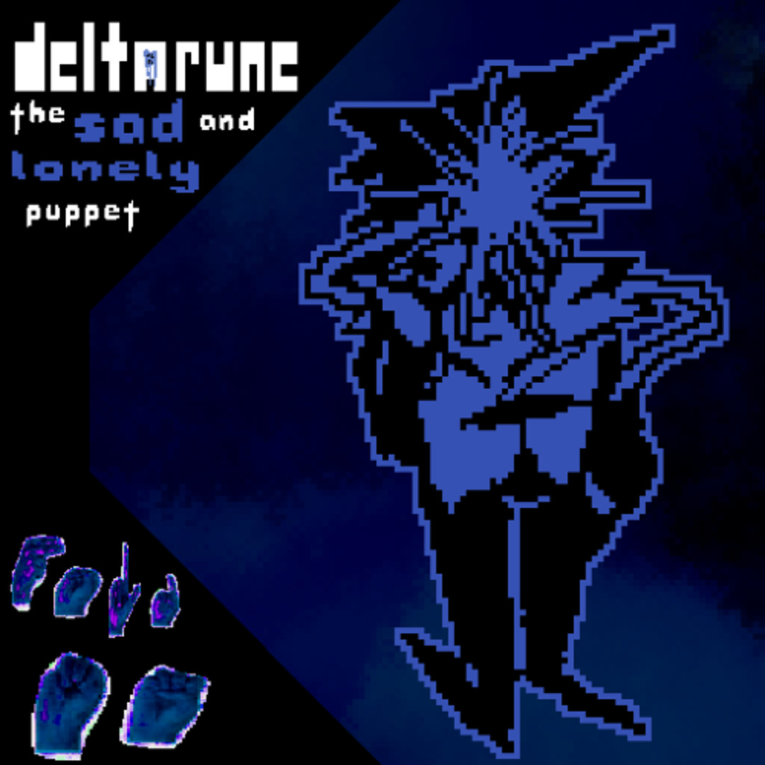Stream [6jam] Deltarune: the SAD and LONELY puppet - 🖐👌👍🤚 👆🤙 by Jartist ...