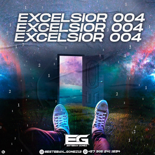 Stream Excelsior 004 (11/11/22) by Esteban Gómez | Listen online for ...
