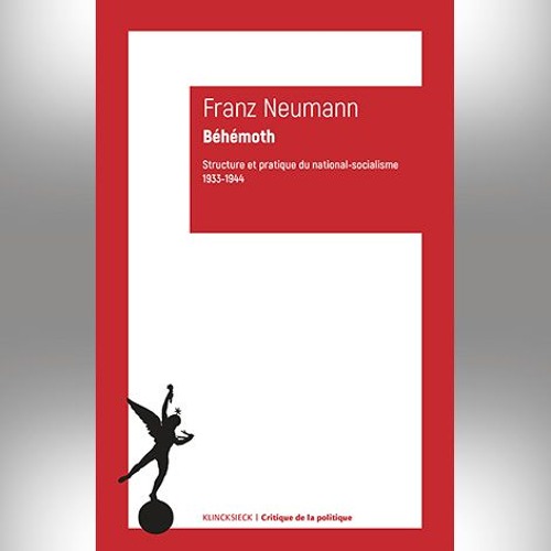 Stream Franz Neumann - Béhémoth. Structure et pratique du national ...