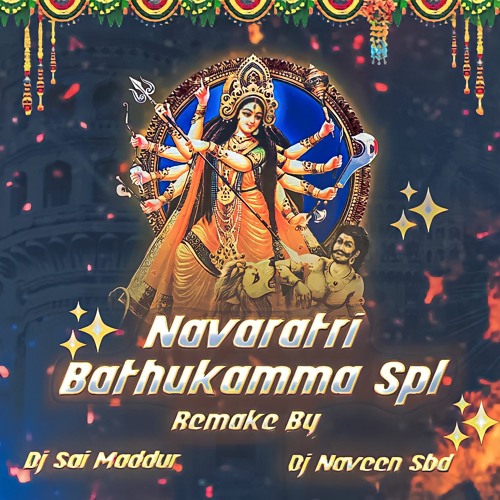 Stream Dj Naveen Shabad 02 Listen To Navaratri Bathukamma Spl