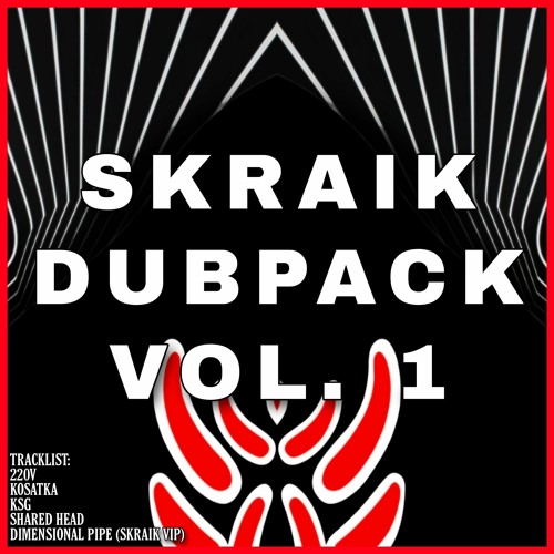 Stream SKRAIK DUBPACK (VOL. 1) by Skraik | Listen online for free on SoundCloud