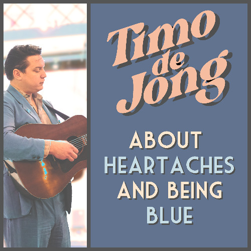 Stream Timo de Jong - About Heartaches And Being Blue by Revanche ...