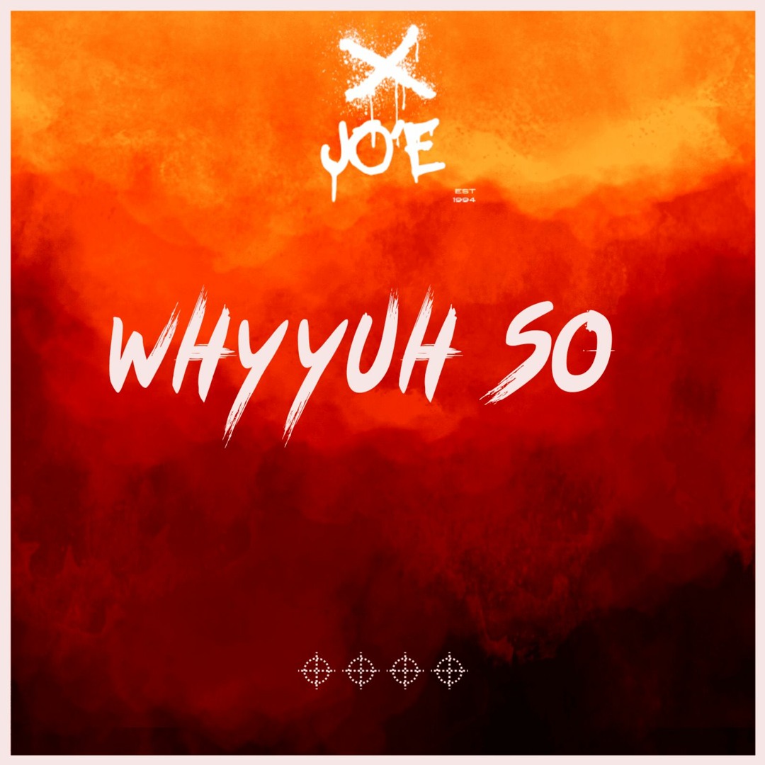 Stream Jo’E - Why Yuh So by Tropic Flava | Listen online for free on ...