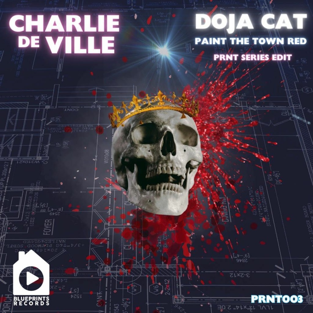 Stream PRNT003 Doja Cat - PAINT THE TOWN RED (CHARLIE DEVILLE Edit ...