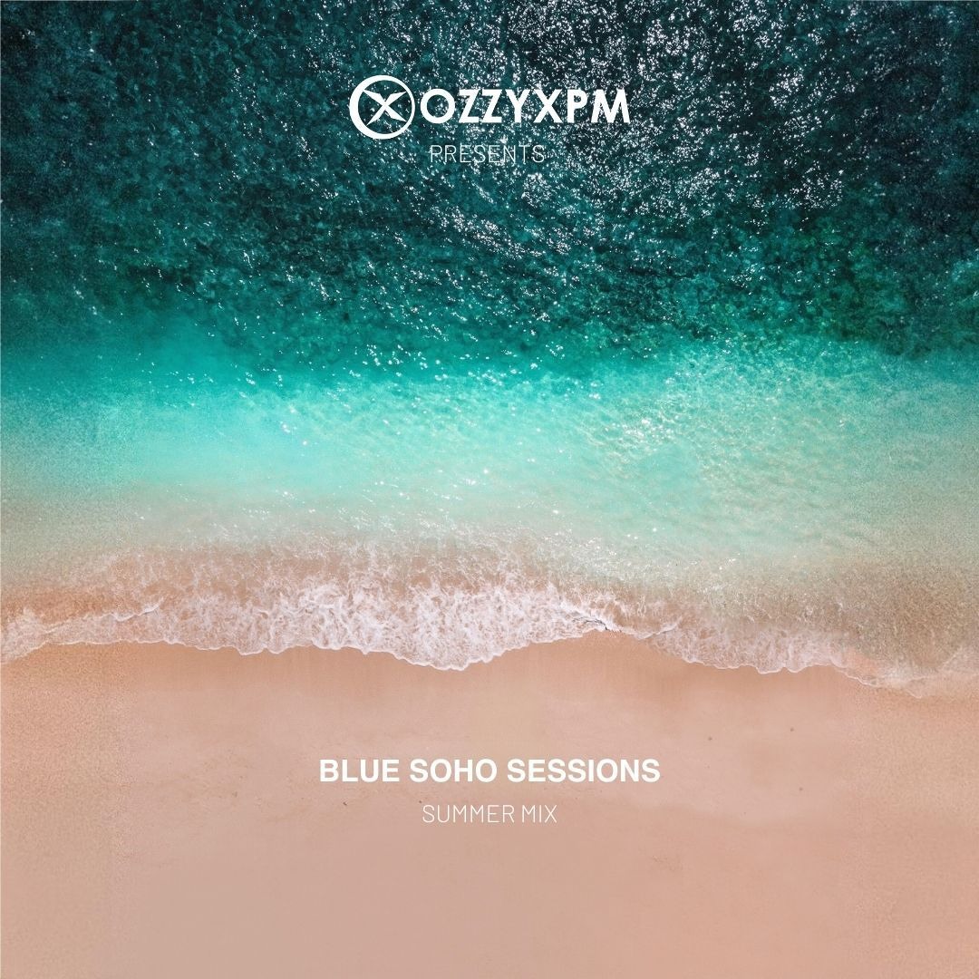 Stream Blue Soho Sessions Summer Mix by Soho Music | Listen online for ...