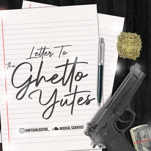 Stream Letter To The Ghetto Yutes by MusicalScientist | Listen online ...