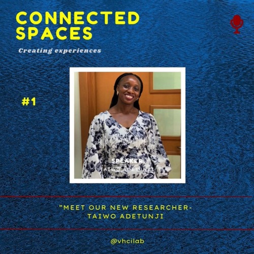 Stream episode Meet Taiwo Adetunji by Connected-Spaces podcast | Listen online for free on ...