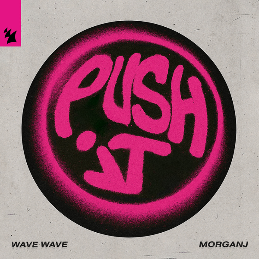 Stream Push It (Extended Mix) by Wave Wave | Listen online for free on ...