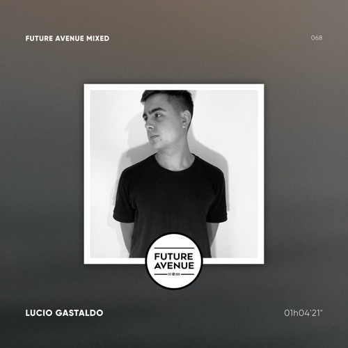 Lucio Gastaldo - Future Avenue Mixed 068 2024-12-08