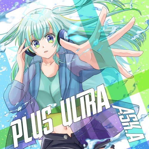 Stream PLUS ULTRA by Ask.A | Listen online for free on SoundCloud