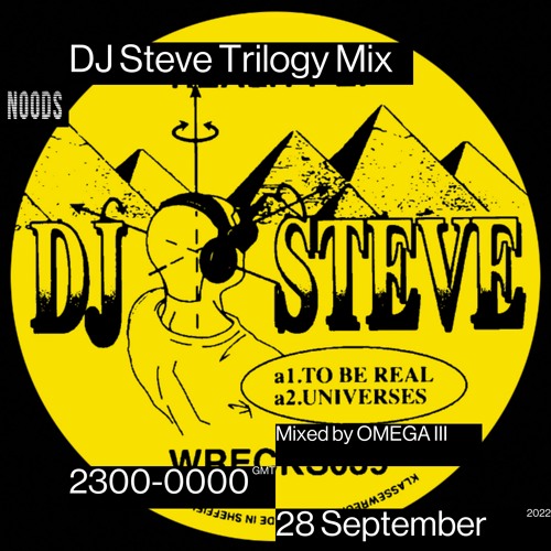 Stream Dj Steve Trilogy Mix By Omega Iii By Klasse Wrecks Listen